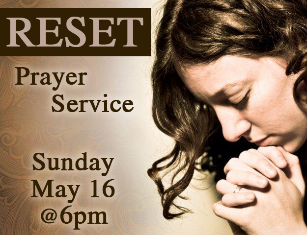 RESET Prayer Service – Abundant Life Church
