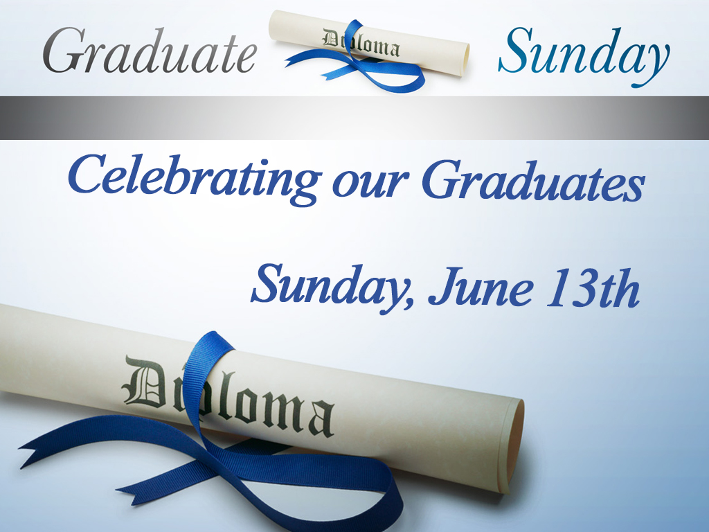 Graduate Sunday – Abundant Life Church